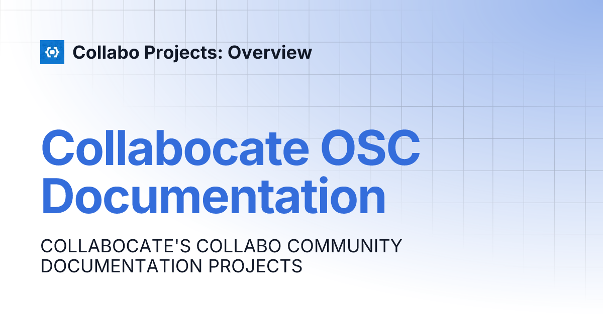 Collabocate OSC Documentation | Collabo Projects: Overview